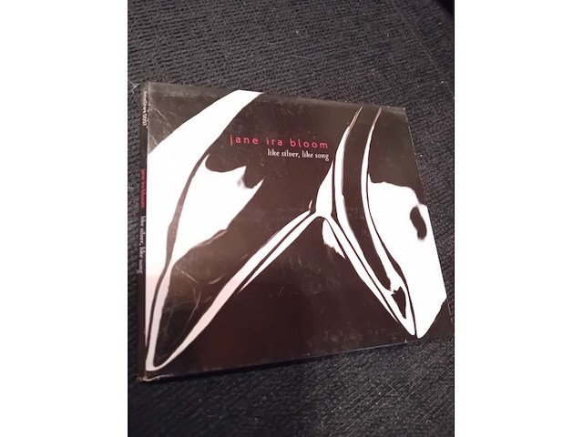 Jane Ira Bloom ‎– Like Silver, Like Song