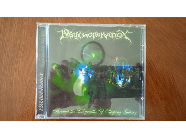 Psychoparadox - Through The Labyrinths Of Sleeping Gala