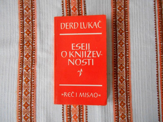 Đerđ Lukač - Eseji o književnosti