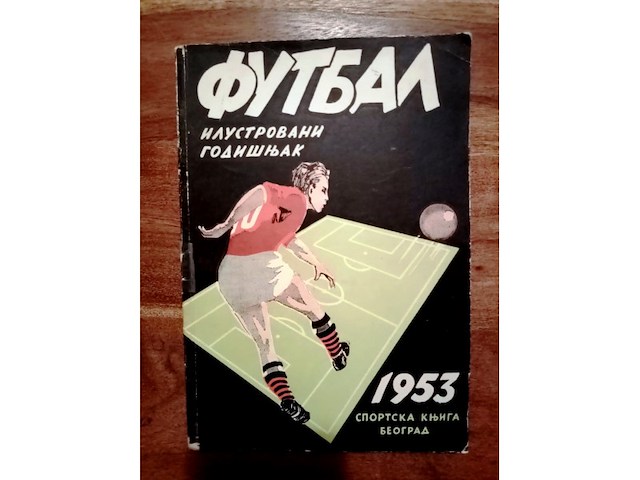 Futbal ilustrovani godisnjak  1953