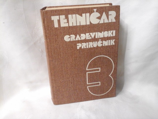 Tehničar 3 građevinski priručnik