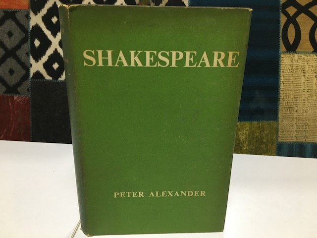 Shakespeare  Peter Alexander  Šekspir