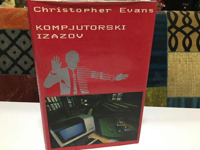 Kompjutorski izazov  Christopher Evans