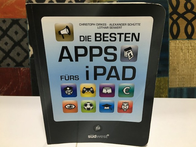 najbolje APLIKACIJE za iPad C.Dirkes A. Schutte L.Seiwe