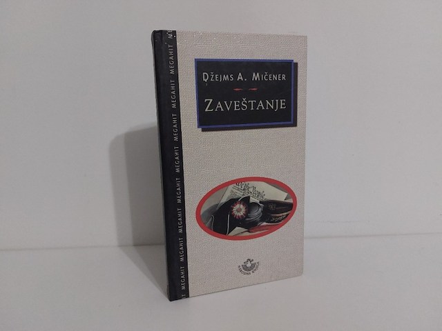 Zaveštanje - Džejms A. Mičener