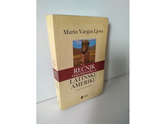 Rečnik zaljubljenika u Latinsku Ameriku - Mario Vargas