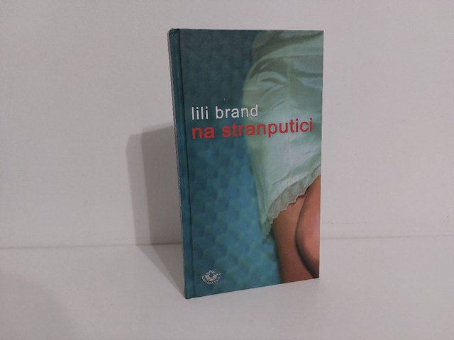 Na stranputici - Lili Brand