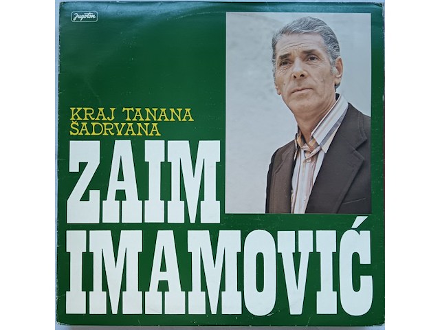 ZAIM IMAMOVIC - KRAJ TANANA SEDRVANA