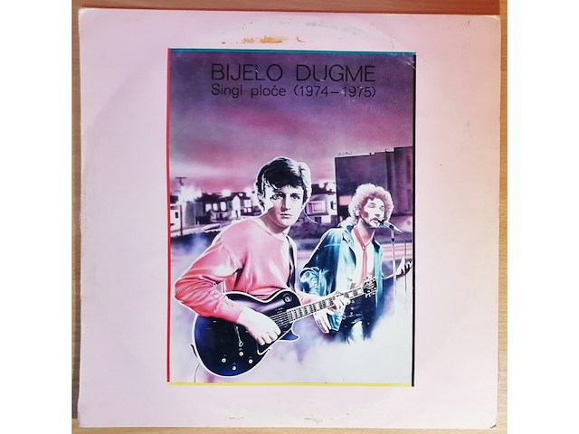 LP BIJELO DUGME - Singl ploče 1974-1975 (1982) VG+