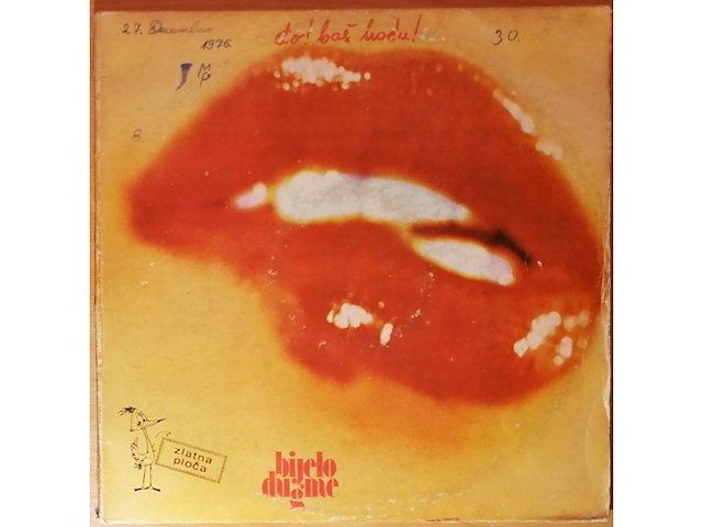 LP BIJELO DUGME - Eto! Baš hoću! (1976) 2. pressing VG-