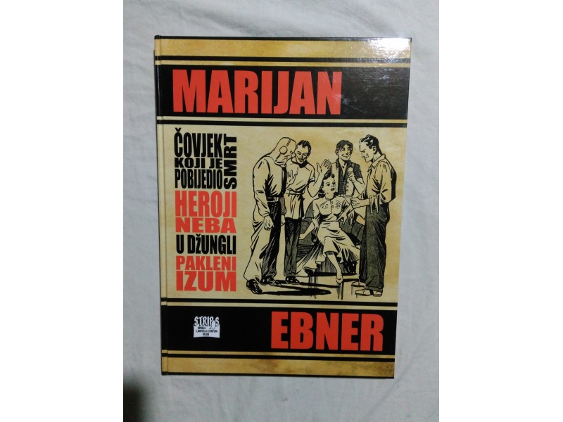 Marijan Ebner, Čovijek koji je pobijedio smrt