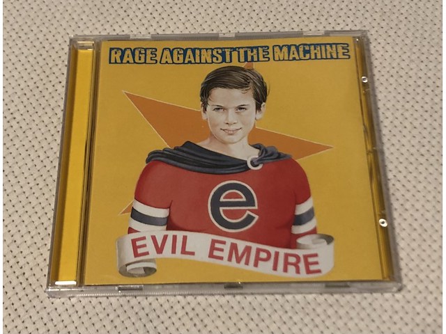 RAGE AGAINST THE MACHINE – Evil Empire (EU)