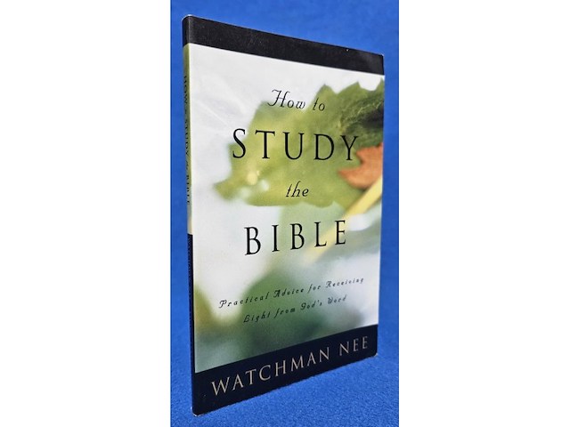 How to Study the Bible -  Watchman Nee