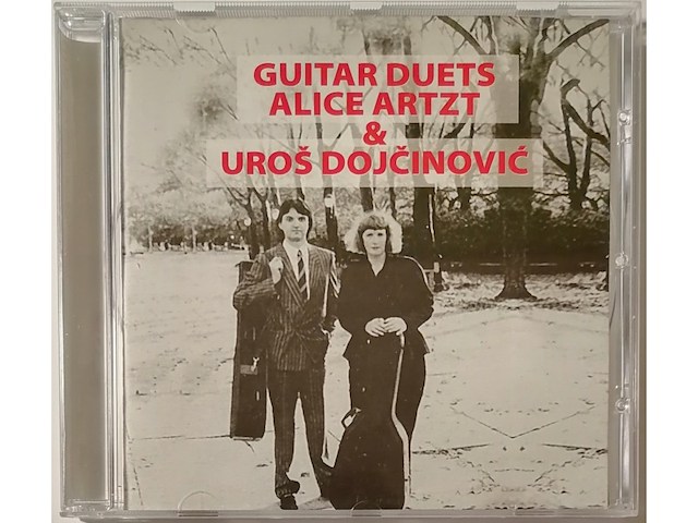 Alice Artzt + Uroš Dojčinović – Guitar Duets  CD