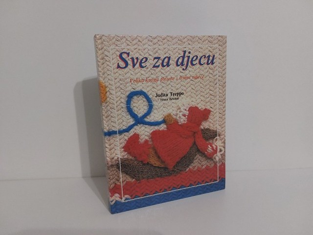 Sve za djecu  - Judita Treppo