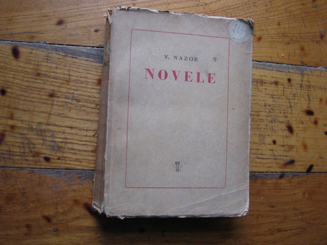 VLADIMIR NAZOR - NOVELE 1946