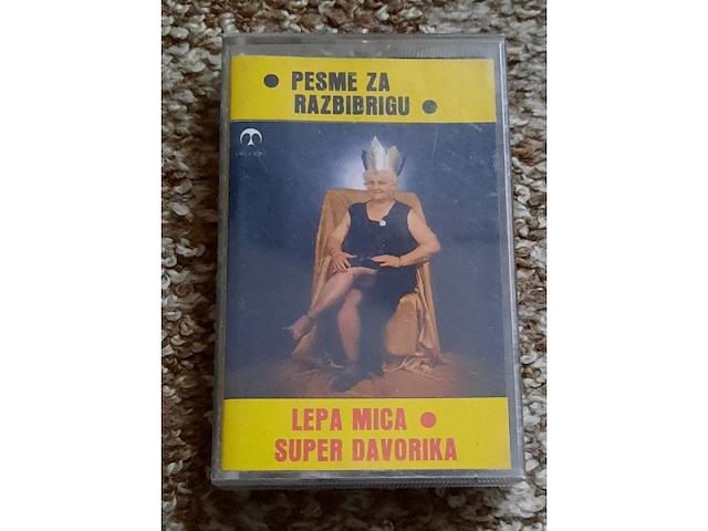 KASETA-MICA OSTOJIĆ-PESME ZA RAZBIBRIGU-ORIGINAL