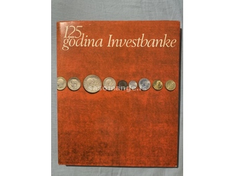 Monografija: 125 godina Investbanke