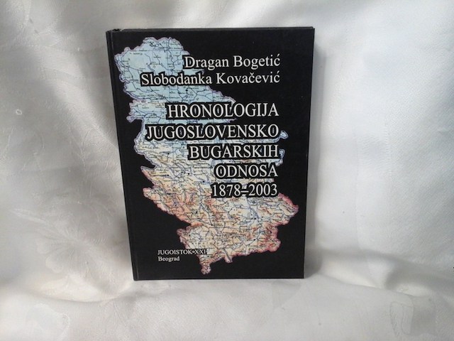 Hronologija jugoslovensko bugarskih odnosa 1878 2003