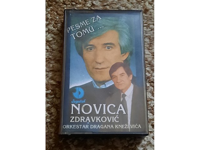 KASETA-NOVICA ZDRAVKOVIĆ-PESME ZA TOMU-ORIGINAL