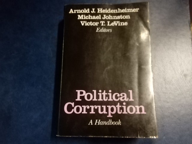 Political Corruption: A Handbook