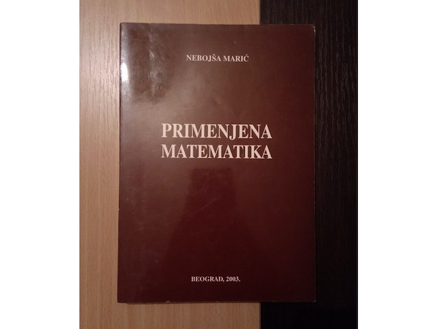 Primenjena matematika - Nebojša Marić