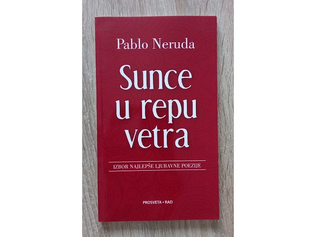 Sunce u repu vetra Pablo Neruda