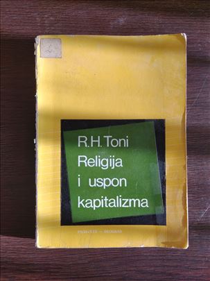 Religija i uspon kapitalizma - R. H. Toni