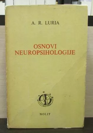 OSNOVI NEUROPSIHOLOGIJE – A. R. LURIA