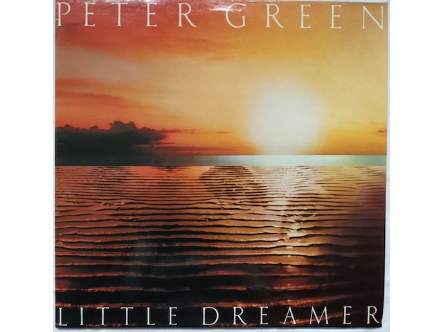 PETER  GREEN  -  LITTLE  DREAMER