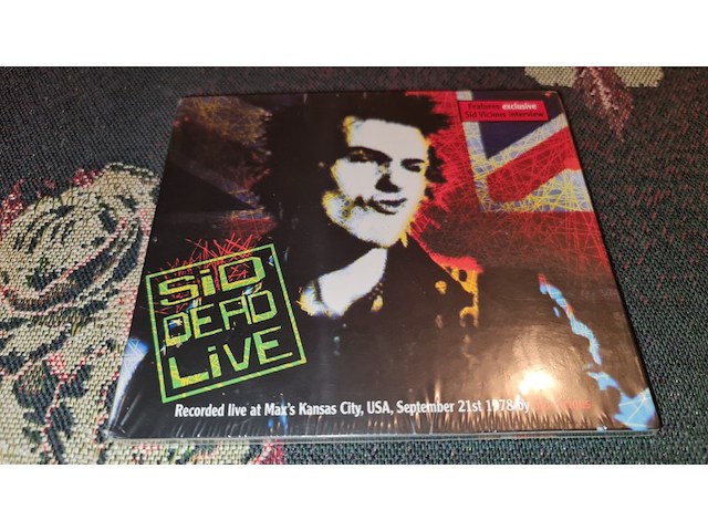 Sid Vicious - Sid dead live , U CELOFANU