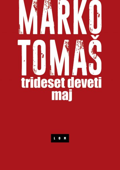 TRIDESET DEVETI MAJ