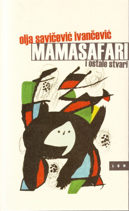 MAMASAFARI I OSTALE STVARI