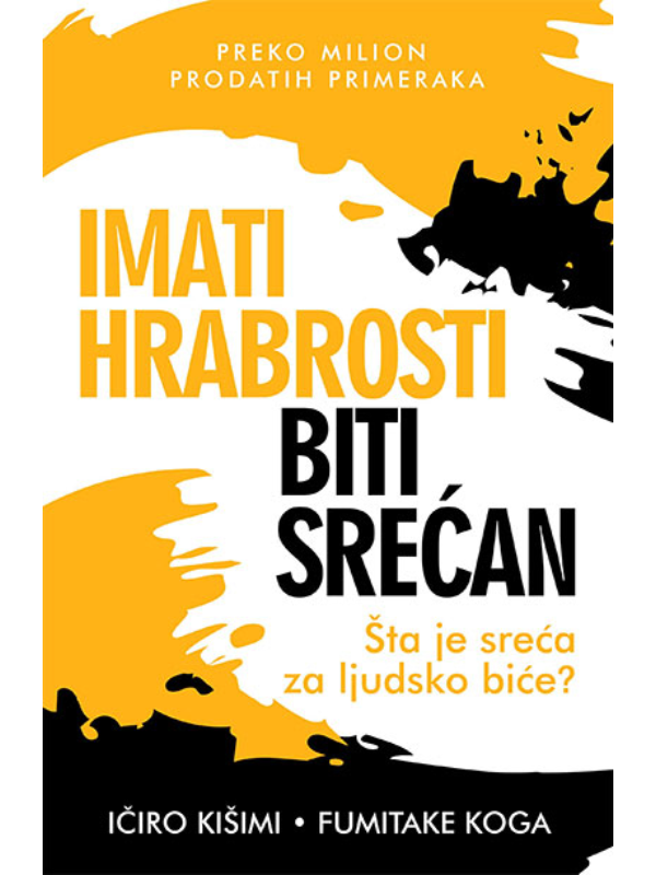 Imati hrabrosti biti srećan