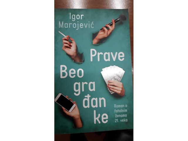 Prave Beogradjanke Igor Marojević