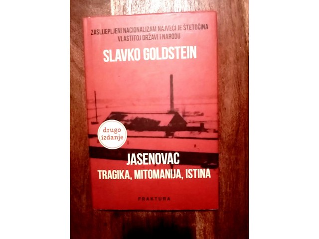 Jasenovac - tragika,mitomanija,istina