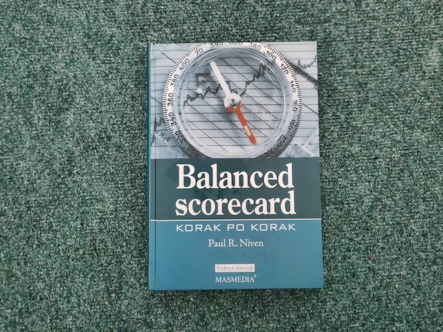 Balanced Scorecard - korak po korak - Paul R. Niven