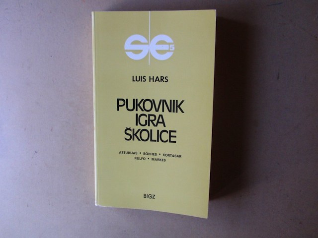 Luis Hars - PUKOVNIK IGRA ŠKOLICE