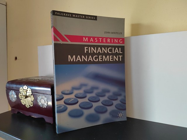 Mastering Financial Management John Whiteley