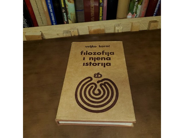 Veljko Korac - Filozofija i njena istorija