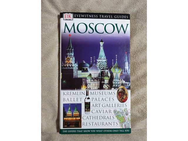 Moscow,DK Eyewitness Travel Guide