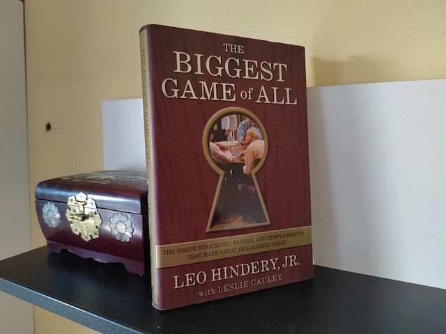 The Biggest Game of All Leo Hindery and Leslie Cauley