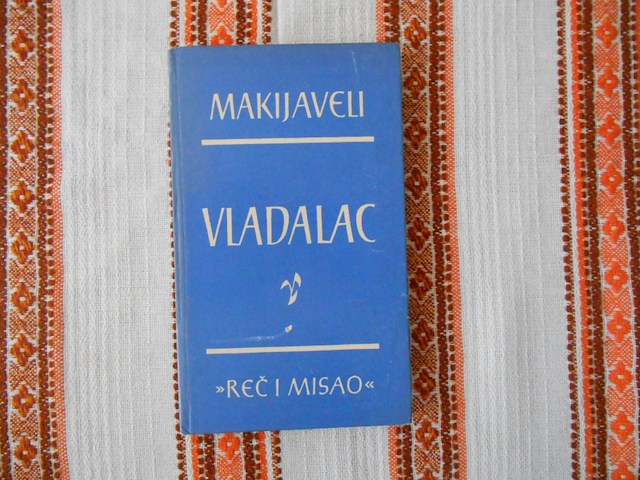 Makijaveli - Vladalac