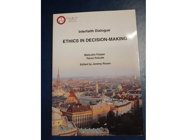 Ethics in Decision-making: Interfaith Dialogue