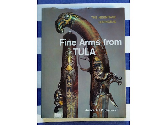 Fine arms from Tula / 18th and 19th centuries