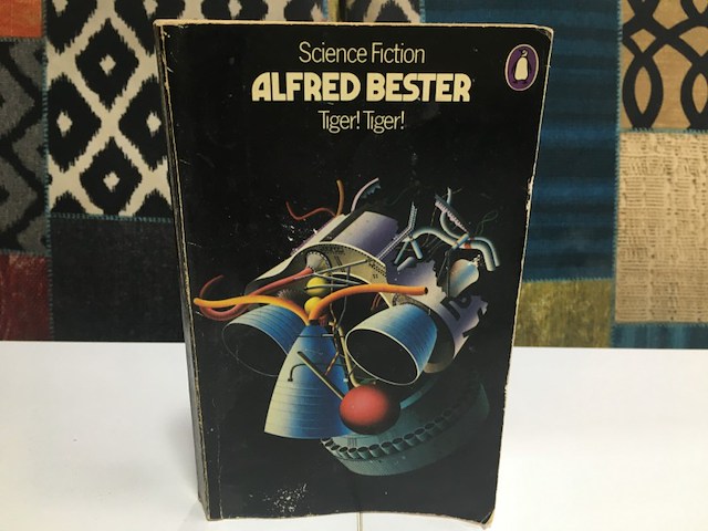 Tiger ! Tiger !  Alfred Bester