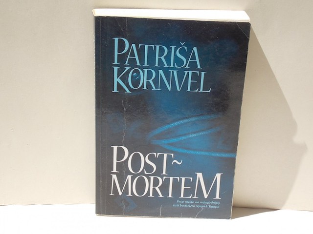Patriša Kornvel - Post mortem