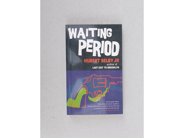 Waiting Period - Hubert Selby Jr.