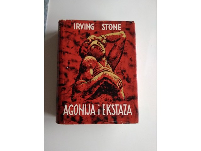 Irving Stoun AGONIJA I EKSTAZA - Stone