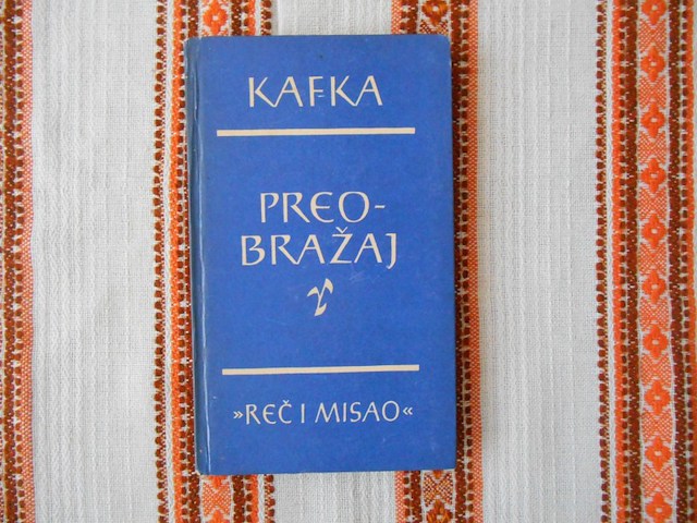 Franc Kafka - Preobražaj
